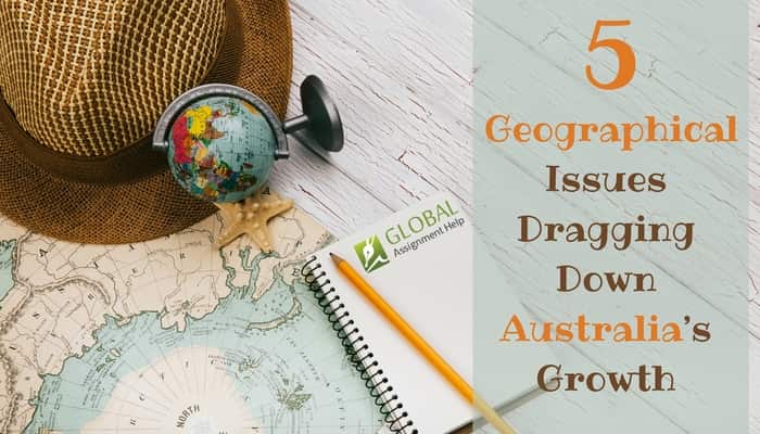 5 Major Geographical Issues that Australia is Currently Facing