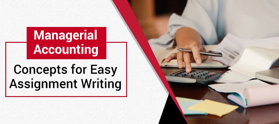Concepts to Make Assignment Writing a Manageable Task