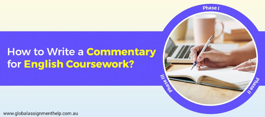 How to Write a Good Commentary for English Coursework?