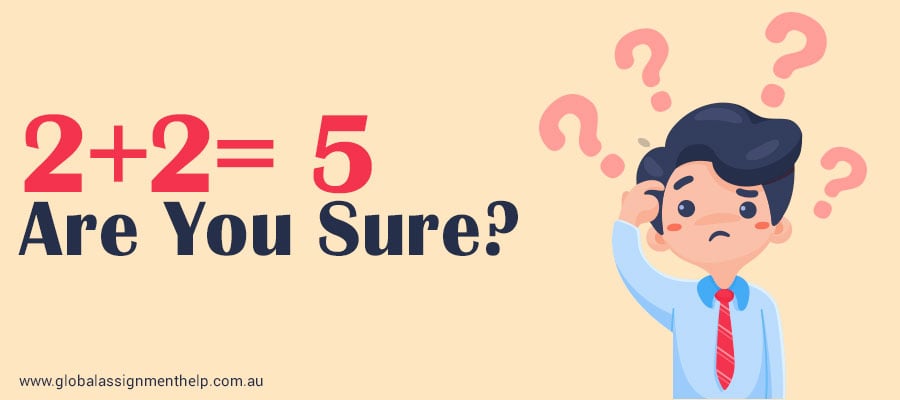 Can Two Plus Two Be Equal to Five (2+2=5)? Methods To Prove